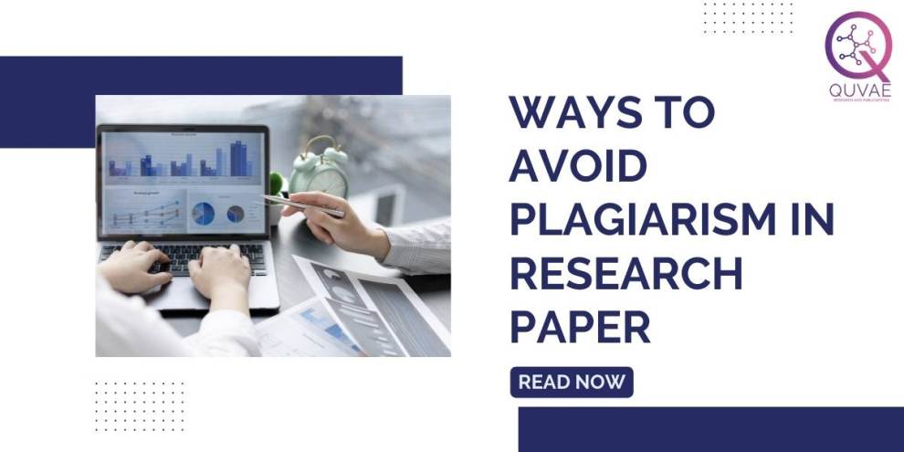 14 Ways to avoid plagiarism in research papers | Quvae
