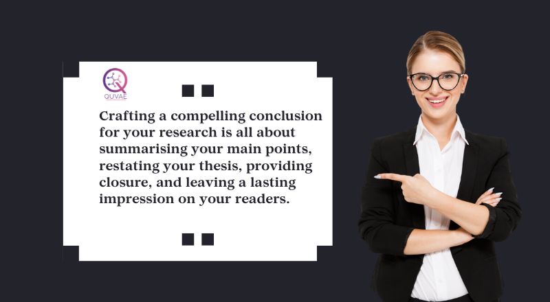 Crafting a Compelling Conclusion for Your Research Paper