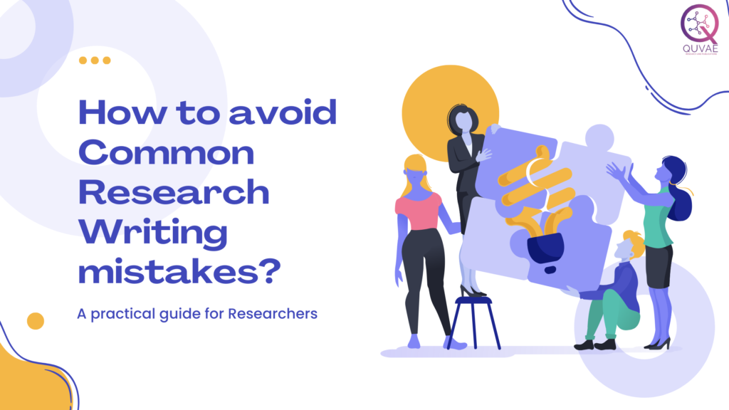 Common Research Writing Mistakes — and How to Fix Them Quickly - Quvae