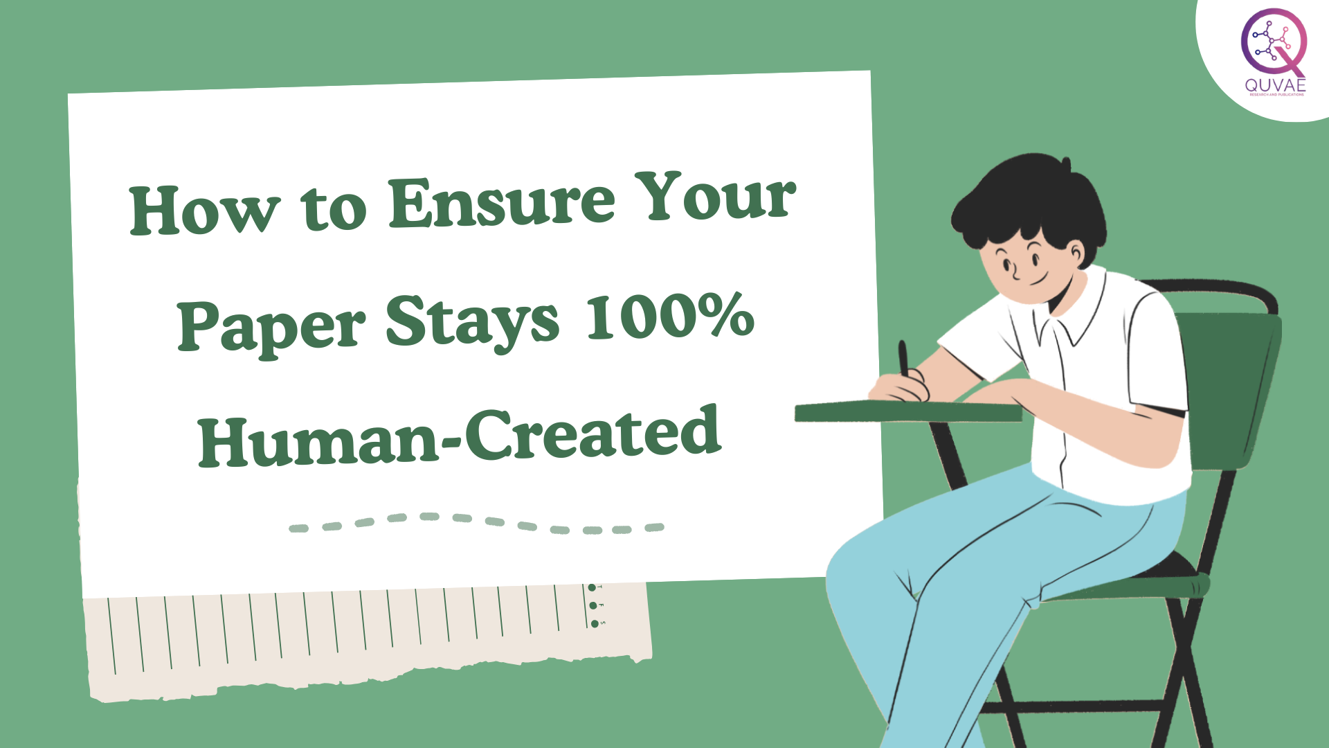 How to Ensure Your Paper Stays 100% Human-Created - Quvae
